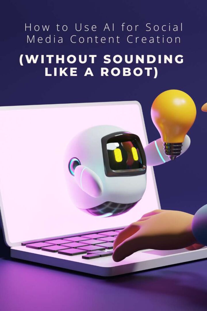 How to Use AI for Social Media Content Creation (Without Sounding Like a Robot) - Create ...